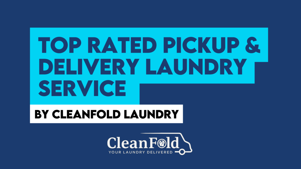 Pickup & Delivery Laundry Service | CleanFold Laundry